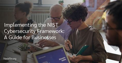 Implementing The Nist Cybersecurity Framework A Guide For Businesses