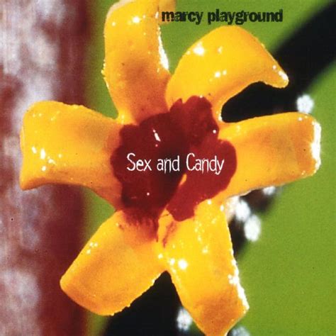 Marcy Playground Sex And Candy Lyrics Genius Lyrics