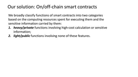 Scalable And Privacy Preserving Design Of Onoff Chain Smart Contracts Ppt Download