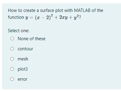 Solved How To Create A Surface Plot With MATLAB Of The