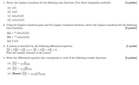 Solved 1 Derive The Laplace Transform For The Following