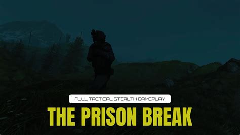 The Prison Break Immersive Stealth Gameplay Extreme No Hud Youtube