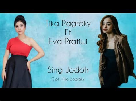 Tika Pagraky Ft Eva Pratiwi Sing Jodoh Chords Lyrics Video