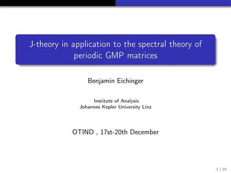 [ppt] J Theory In Application To The Spectral Theory Of Periodic Gmp Powerpoint Presentation