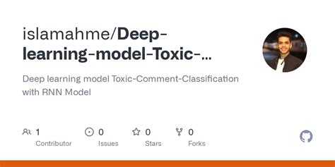 Github Islamahmedeep Learning Model Toxic Comment Classification