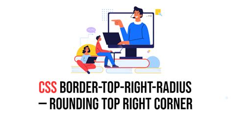 CSS Border Top Right Radius Rounding Top Right Corner