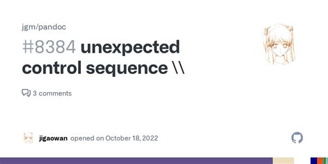 Unexpected Control Sequence · Issue 8384 · Jgmpandoc · Github