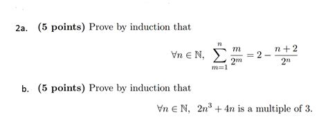 Solved How Do I Use The Proof By Induction For These Chegg