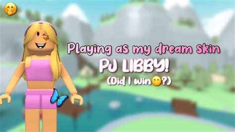 Playing Total Roblox Drama As My Dream Skin Pj Libby Did I Win😶 Youtube