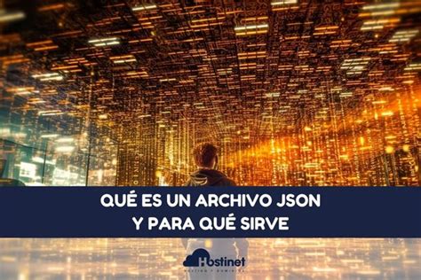 Qué Es Un Archivo Json Y Para Qué Sirve【guía Completa】
