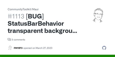 BUG StatusBarBehavior Transparent Background When Using Net Maui Shell Issue
