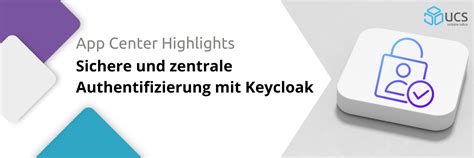 Univention App Highlights Sichere Und Zentrale Authentifizierung Mit