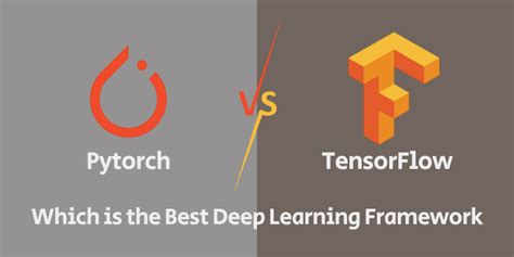 Pytorch Vs Tensorflow Deep Learning Frameworks A3logics