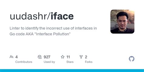 GitHub Uudashr Iface Linter To Identify The Incorrect Use Of Interfaces In Go Code AKA
