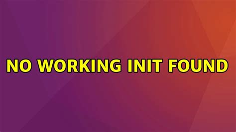 Ubuntu No Working Init Found YouTube
