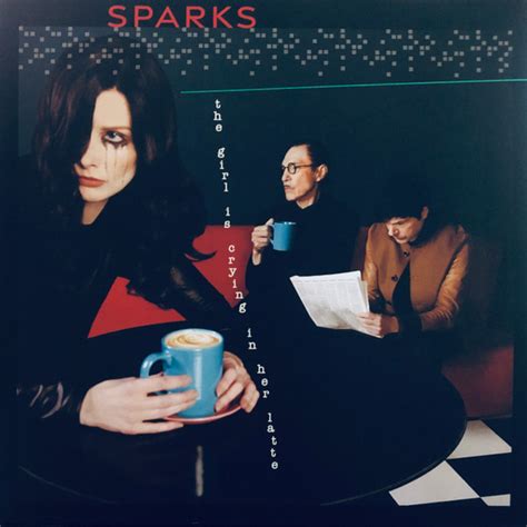 Sparks The Girl Is Crying In Her Latte Vinyl Clear 180g Lp Album Deluxe Edition 2023