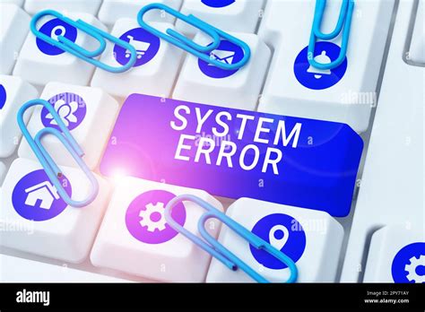 Inspiration Showing Sign System Error Word For Technological Failure Inspiration Showing Sign System Error Word For Technological Failure