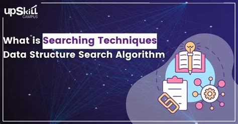 What Is Searching Techniques Data Structure Search Algorithm