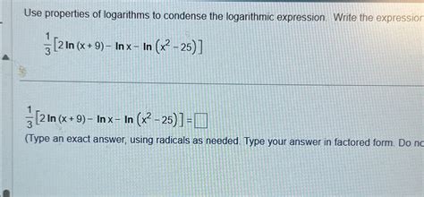 solved use properties of logarithms to condense the