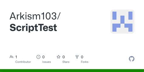 Github Arkism103scripttest