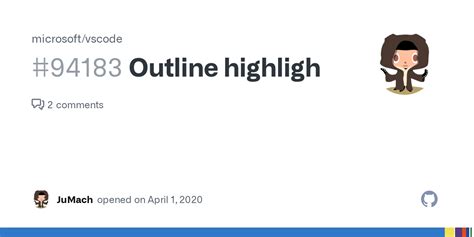 Outline Highligh Issue Microsoft Vscode GitHub