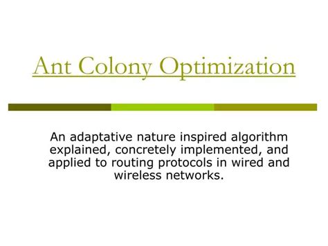 Ppt Ant Colony Optimization Powerpoint Presentation Free Download Id 4030084