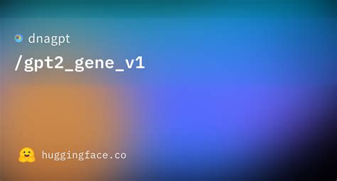 Dnagptgpt2genev1 · Hugging Face