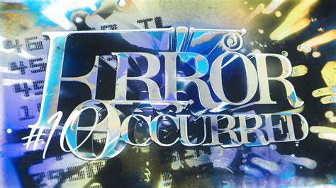 North Error Error Occurred 10 By Vbs Youtube