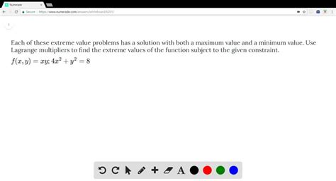 each of these extreme value problems has a solution with both a maximum value and a minimum