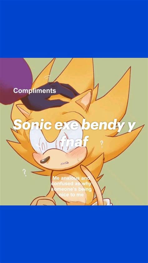 Sonic Exe Bendy Y Fnaf