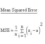 Descriptive Statistics Variability Mean Squared Error MSE
