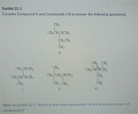 solved exhibit 22 1 consider compound a and compounds l ill