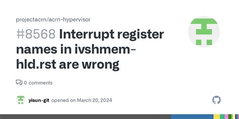 Interrupt Register Names In Ivshmem Hldrst Are Wrong · Issue 8568 · Projectacrnacrn