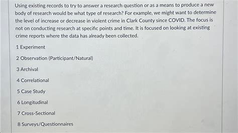 Solved Using Existing Records To Try To Answer A Research