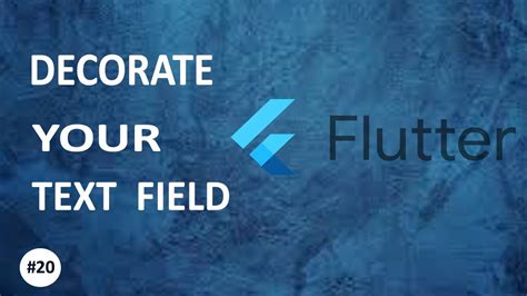 20 Flutter Textstyle And Textfield Decoration Styling Of Textfield