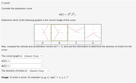 solved 1 point consider the parametric curve r t 〈t t