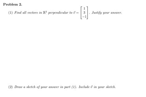 solved problem 2 1 find all vectors in r3 perpendicular