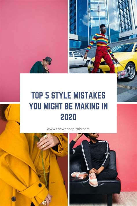 Style Mistakes You Might Be Making In The Web Capitals