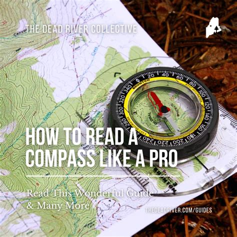 How To Read A Compass Like A Pro The Dead River Collective