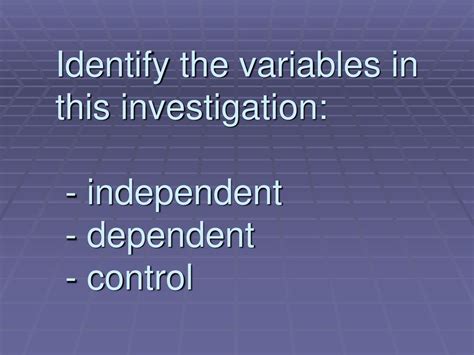 Identifying Variables And Designing Investigations Ppt Download