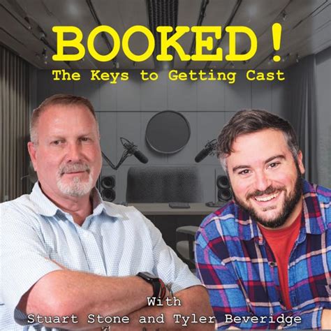 Booked The Keys To Getting Cast Stuart Stone