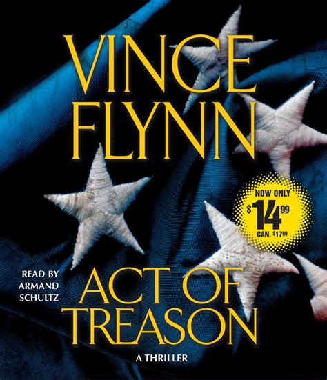 Act Of Treason Audiobook On Cd By Vince Flynn Armand Schultz