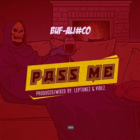 Bpm And Key For Pass Me By Buf Alinco Tempo For Pass Me Songbpm