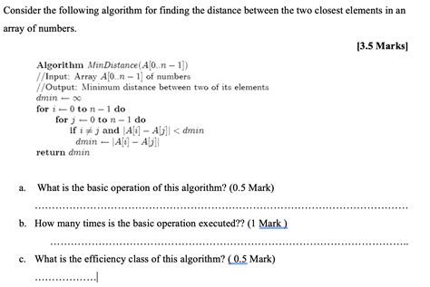 Solved Consider The Following Algorithm For Finding The Chegg