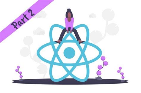 A Visual Guide To React Mental Models Part 2 Usestate Useeffect And Lifecycles Rjavascript