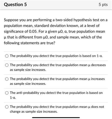 Solved Suppose You Are Performing A Two Sided Hypothesis