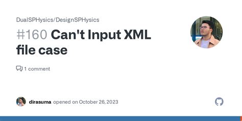 can t input xml file case · issue 160 · dualsphysics designsphysics