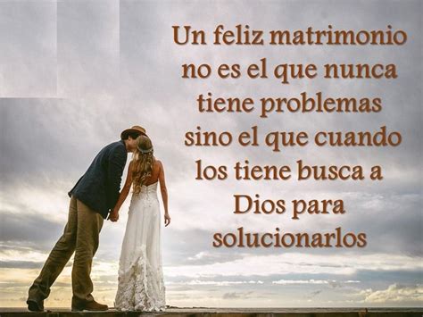 Frases De Amor Para Matrimonios En Problemas