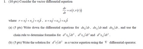 Solved 1 10 Pts Consider The Vector Differential Equation