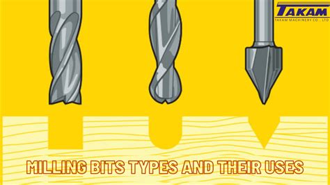 Milling Bits Types And Their Uses